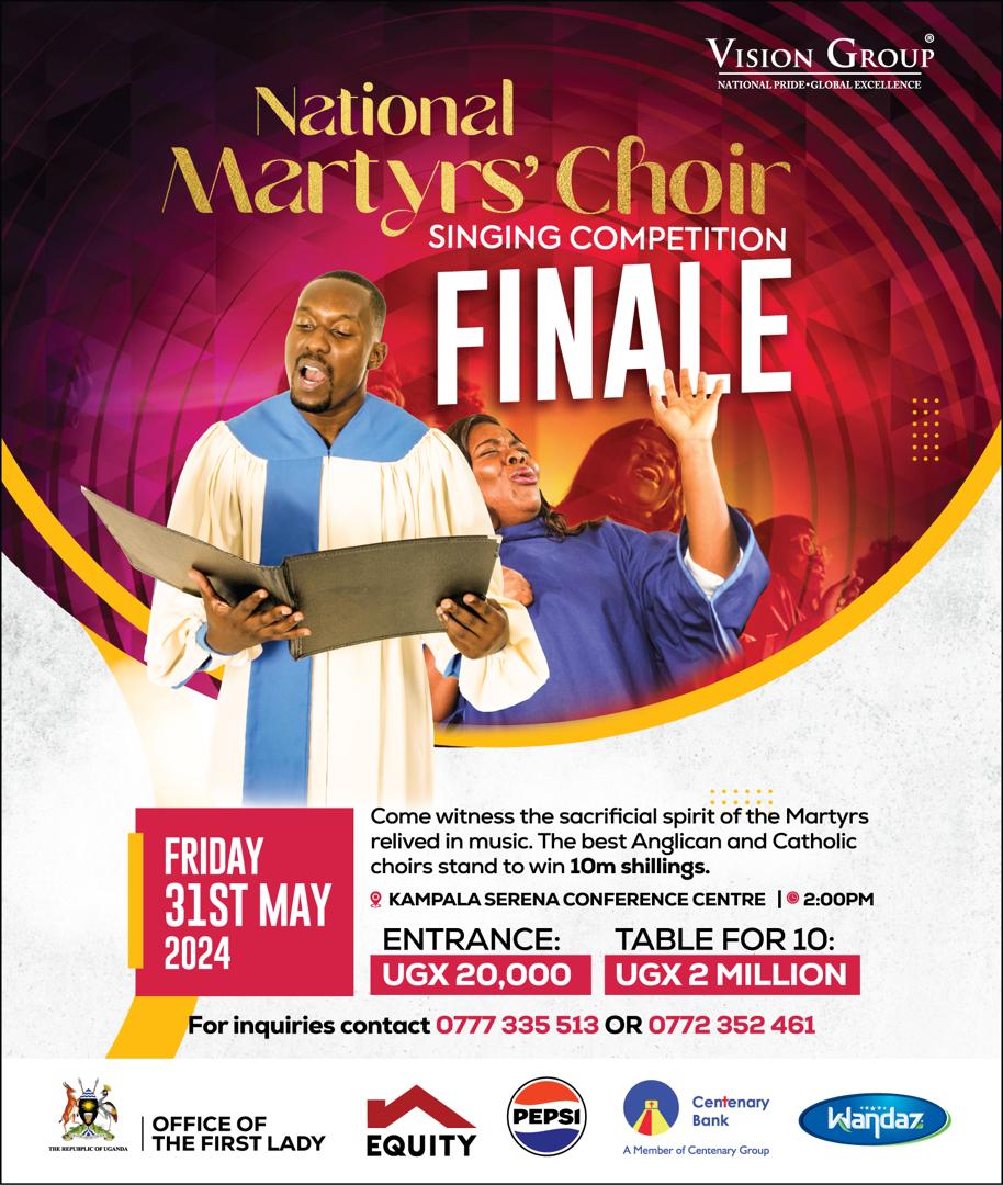 National Martyrs’ Choral Singing Competition 2024 is on this Friday ...