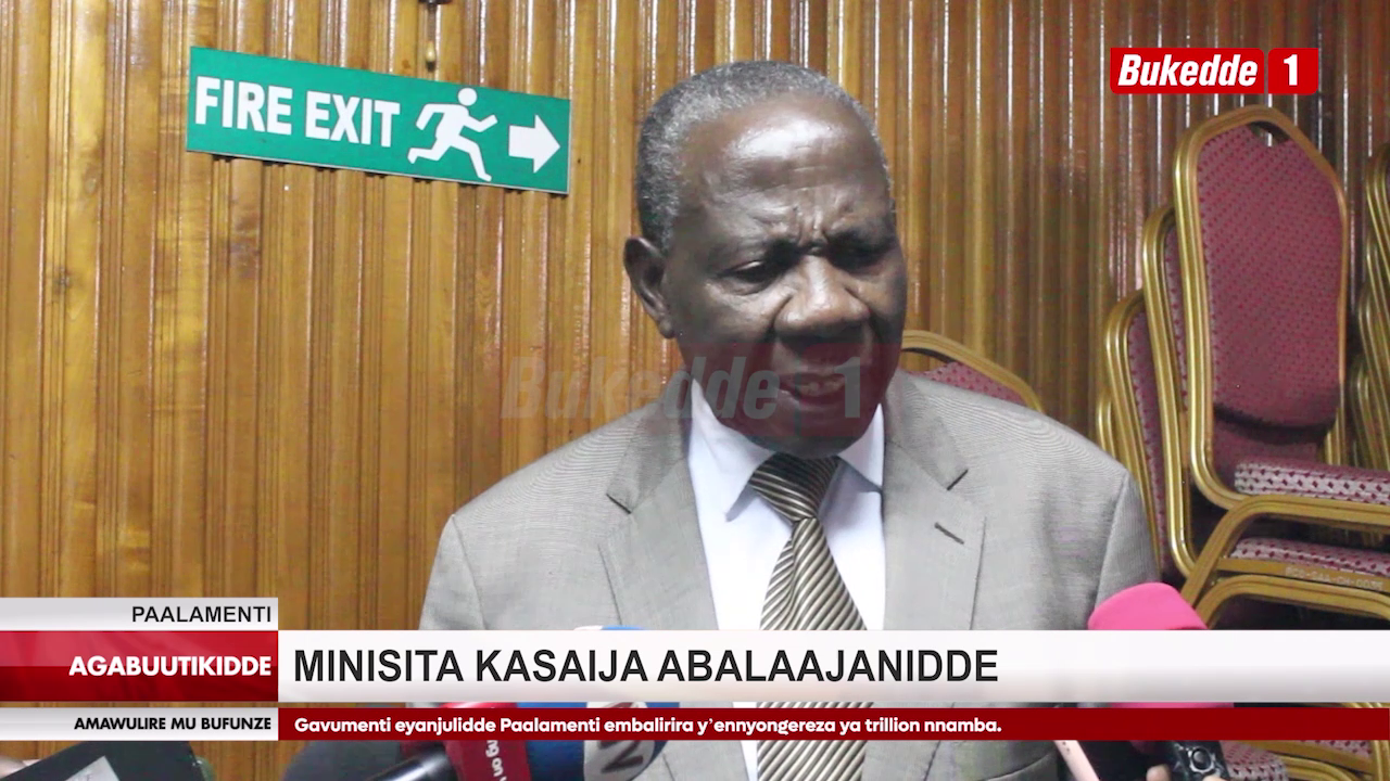 Minisita Kasaija alaajanidde abasuubuzi: Mugguleewo mukole n