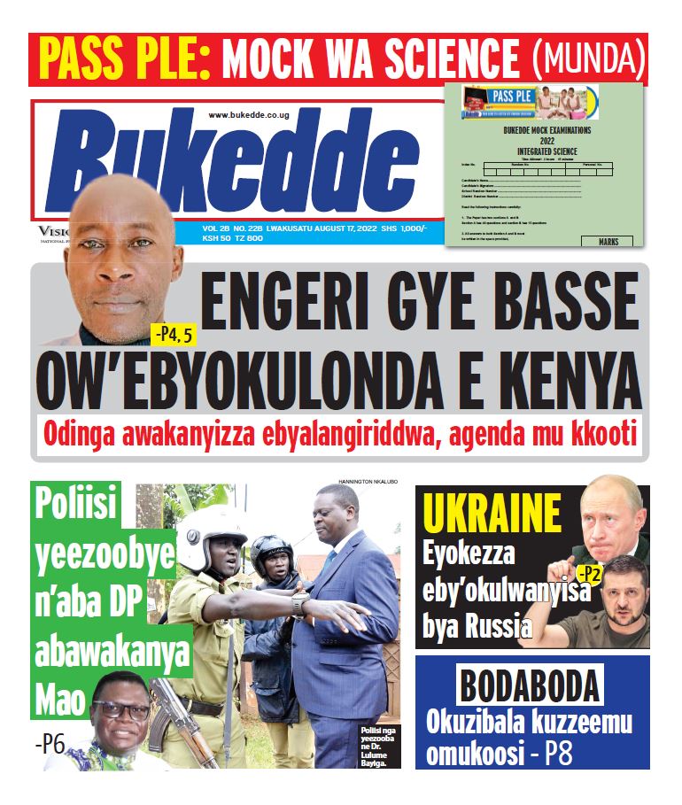 BUKEDDE W’OLWOKUSATU AKULEETEDDE EBIKULU BINO - Bukedde Online - Amawulire